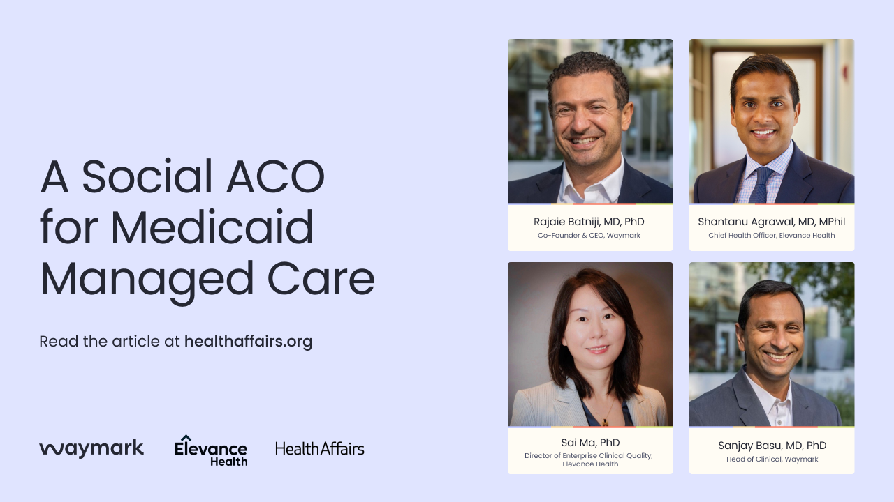A Social ACO for Medicaid Managed Care | Waymark